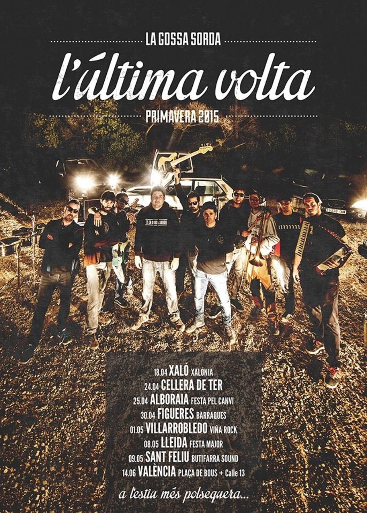 La Gossa Sorda se separan tras 15 años de trayectoria