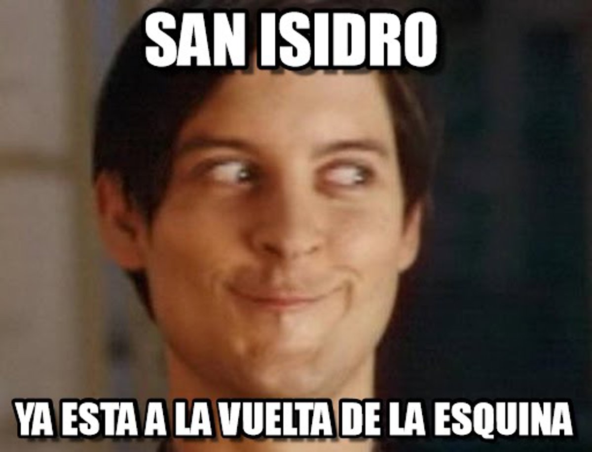 Divertidas imágenes y memes para felicitar San Isidro 2018 por Whatsapp