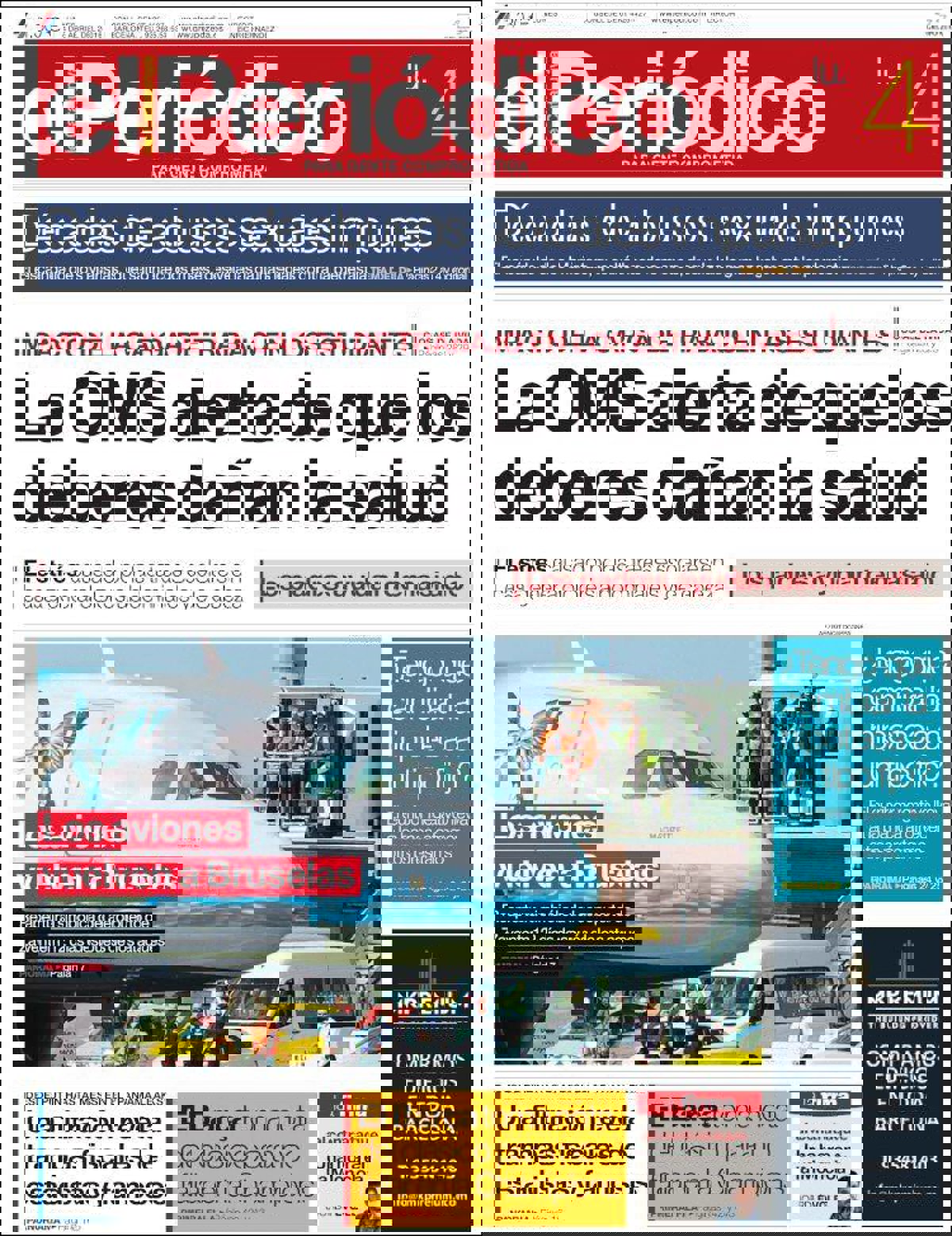 Primeras páginas de los diarios llegados esta noche a nuestra redacción