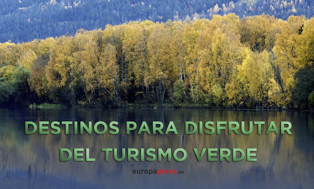 7 destinos para disfrutar del turismo verde