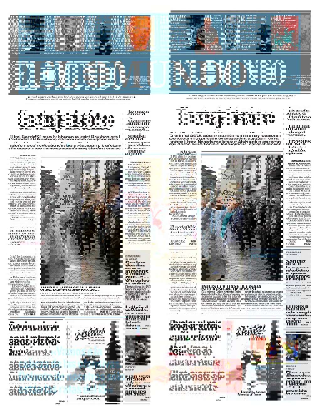 Primeras páginas de los diarios llegados esta noche a nuestra redacción