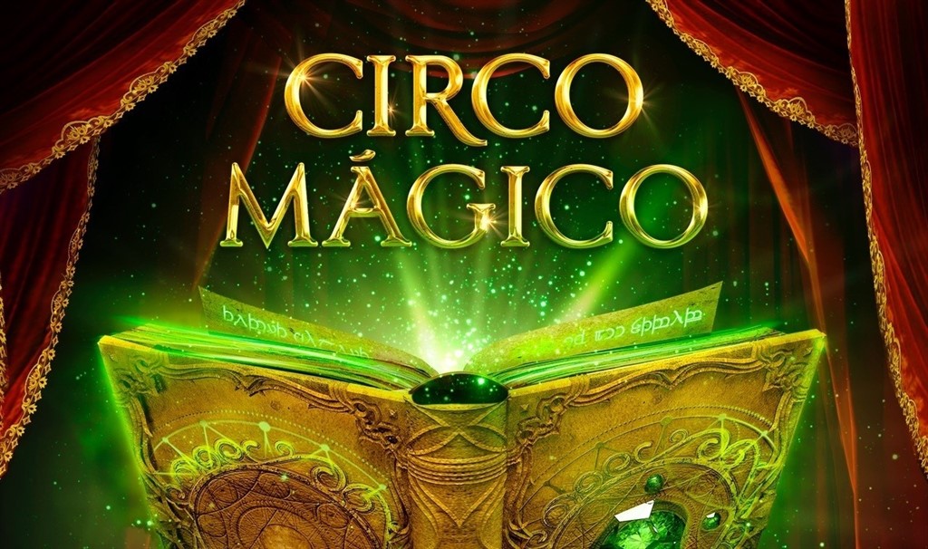 El Circo Mágico: circo y magia en estado puro