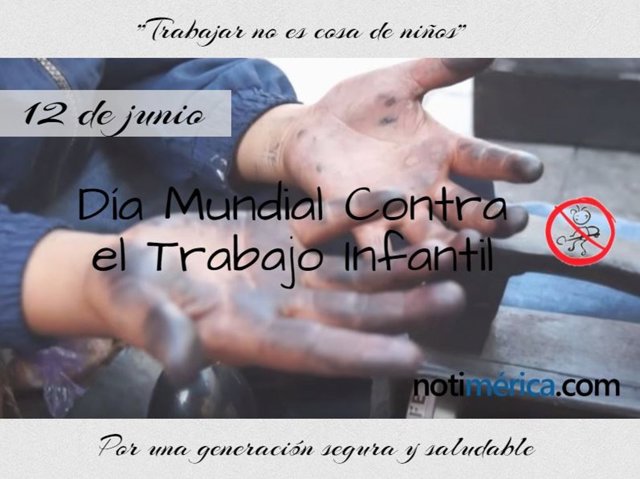 12 de junio: Día Mundial Contra el Trabajo Infantil, ¿cuál es el origen ...