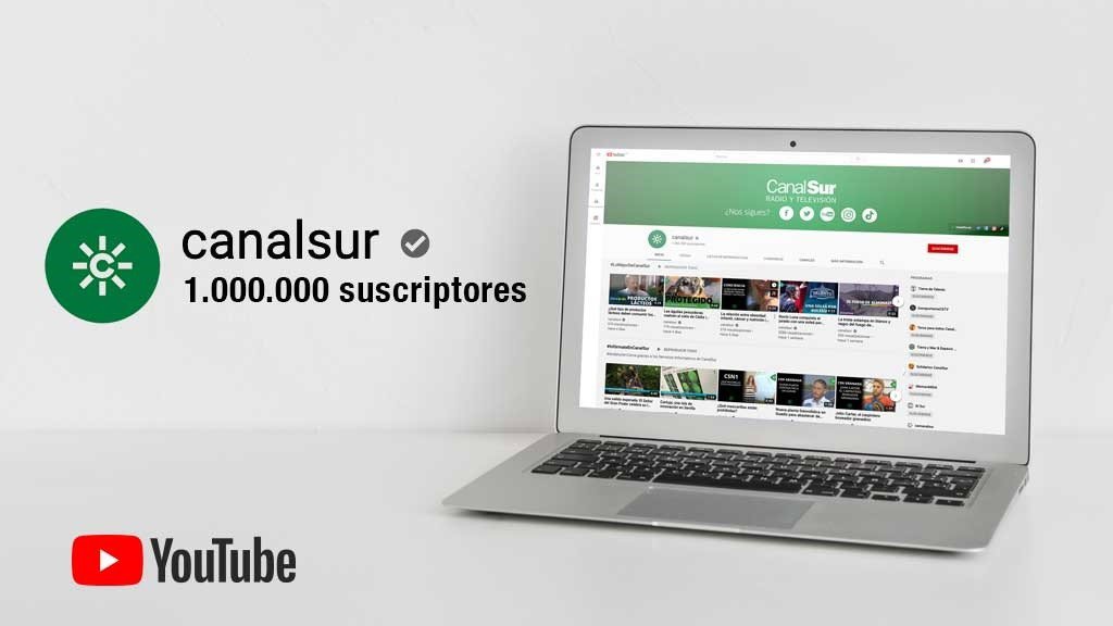 El canal oficial de Canal Sur en Youtube supera el millón de suscriptores